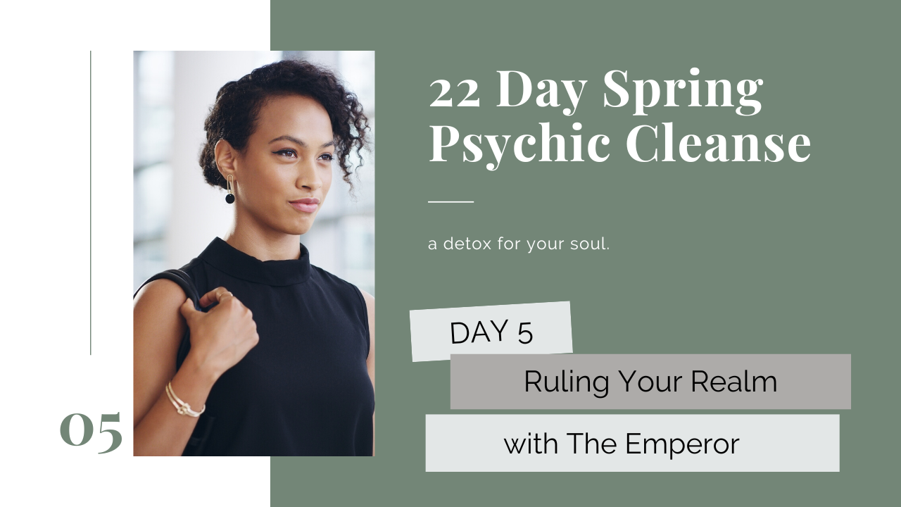 Day 5: Self Authority & Ruling Your Realm